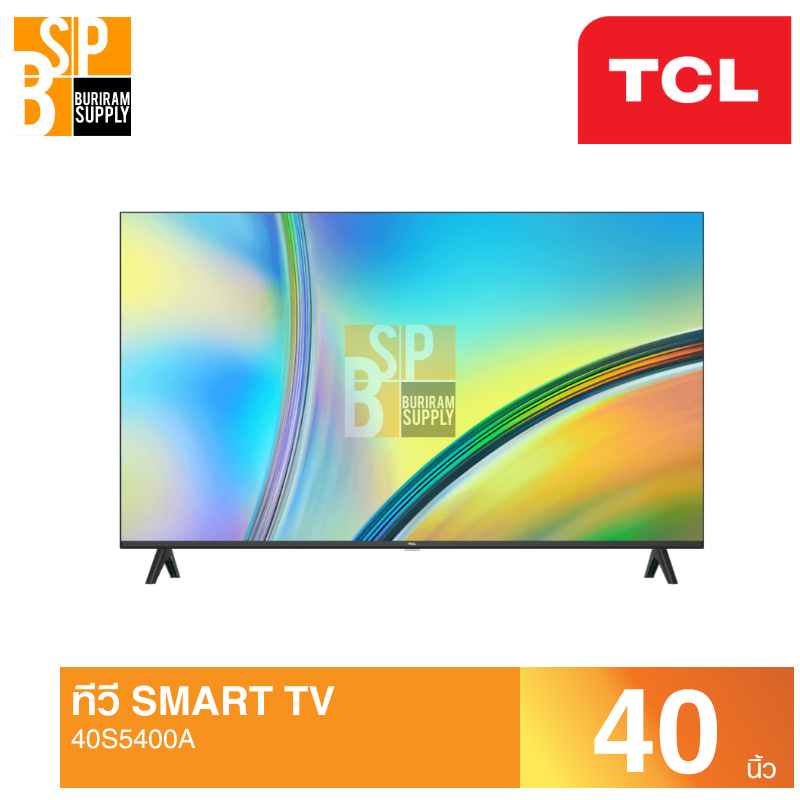 ทีวี TCL ทีซีแอล 40 นิ้ว smart tv 40S5400A – บุรีรัมย์ซัพพลาย