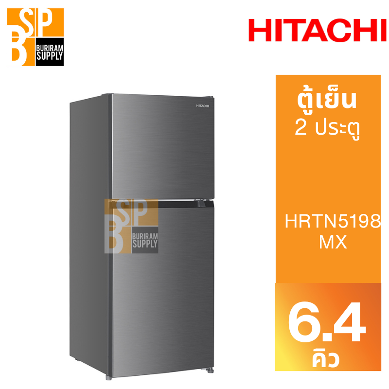 ตู้เย็น HITACHI ฮิตาชิ 6.4คิว HRTN5198MXTH – บุรีรัมย์ซัพพลาย